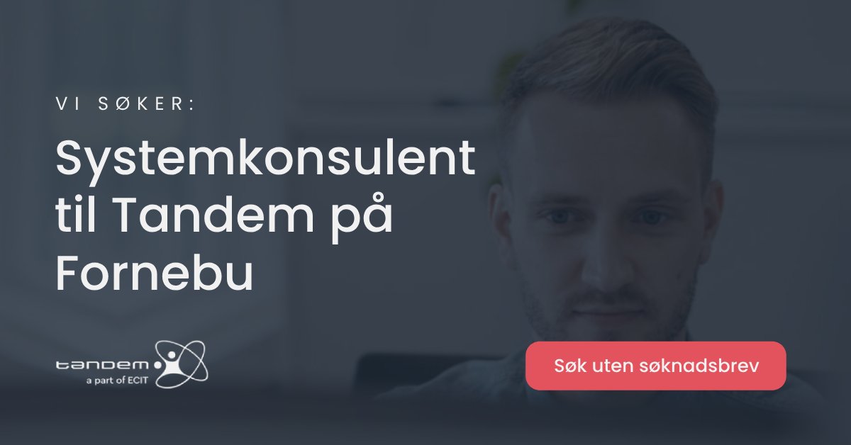 Vi søker Tripletex-konsulent | Tandem Fornebu
